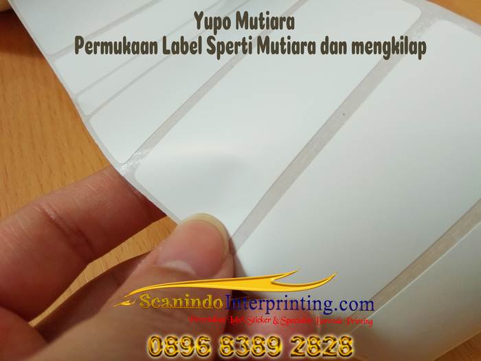 Ready Stok Label/Sticker Yupo Mutiara | Scanindo Interprinting